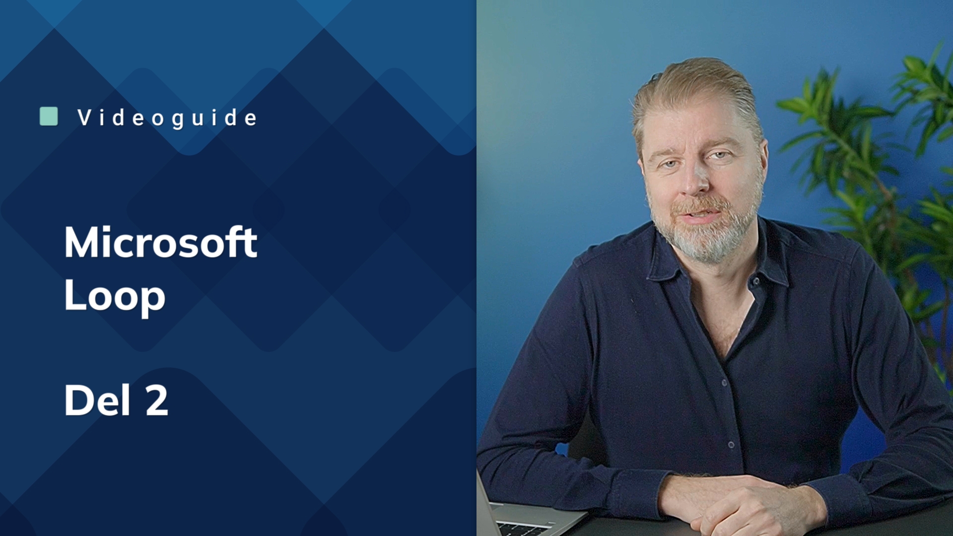 MICROSOFT LOOP - DEL 2
